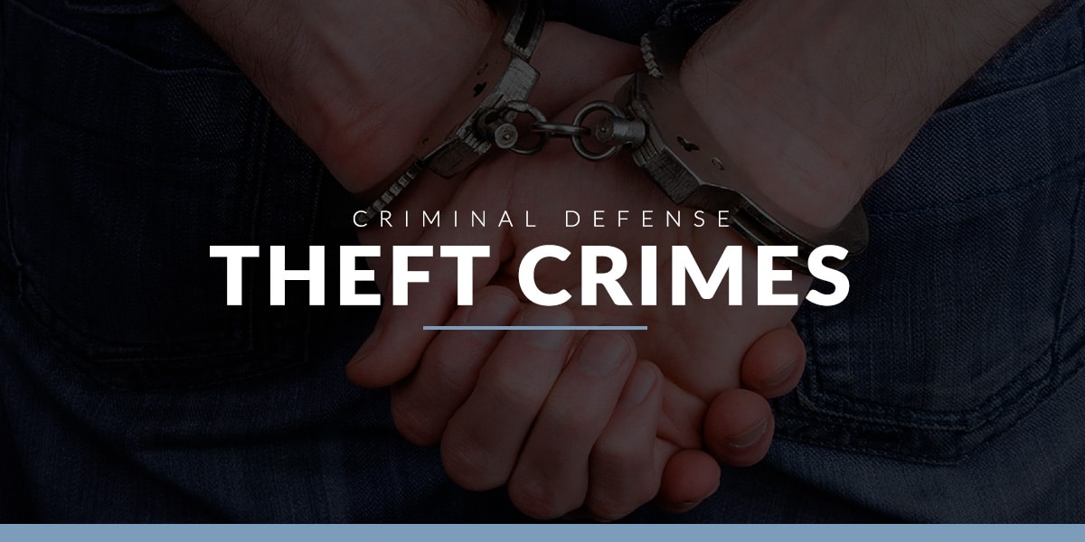 Chandler Theft Crimes Attorney | AZ Theft Defense Lawyers