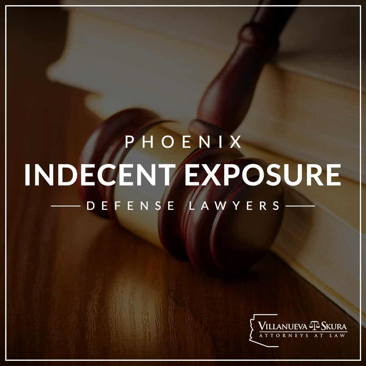 Indecent Exposure Vs Criminal Defense Lawyers